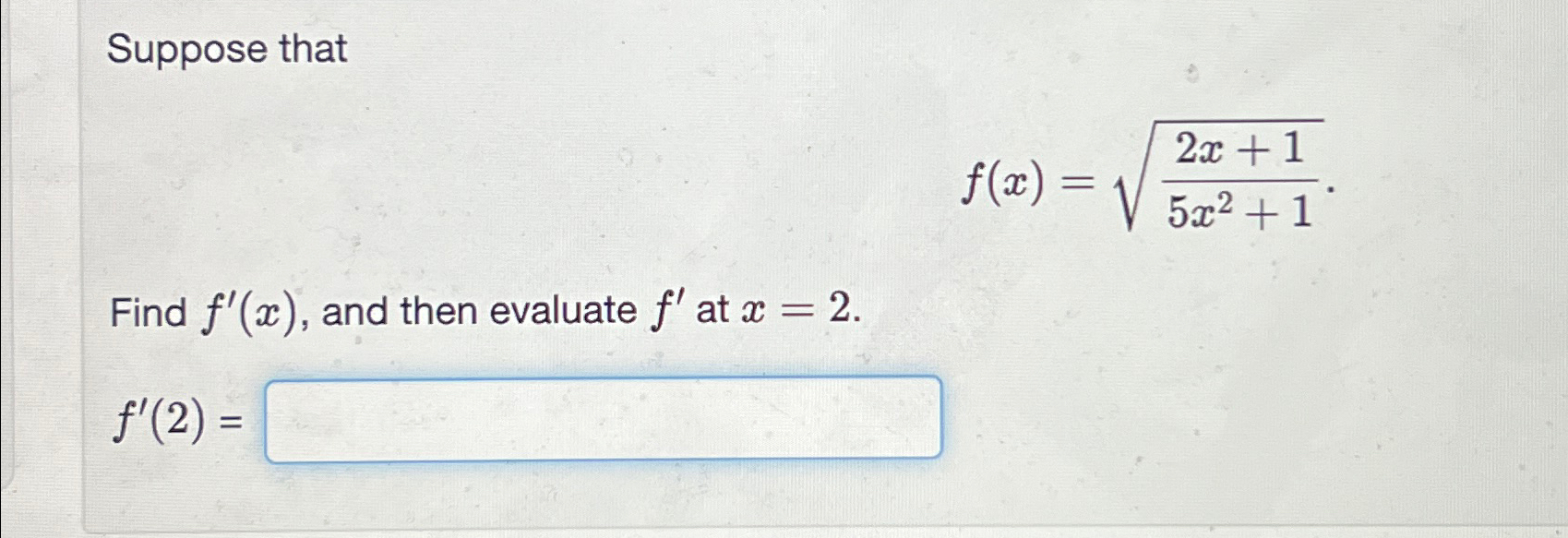 Solved Suppose Thatf X 2x 15x2 12 Find F X ﻿and Then