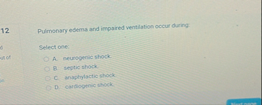 Solved 12Pulmonary edema and impaired ventilation occur | Chegg.com