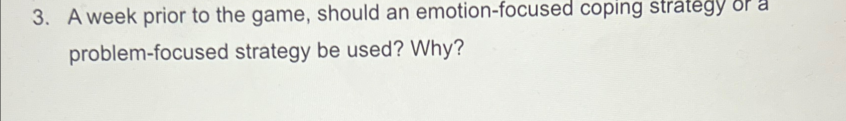 Solved A week prior to the game, should an emotion-focused | Chegg.com