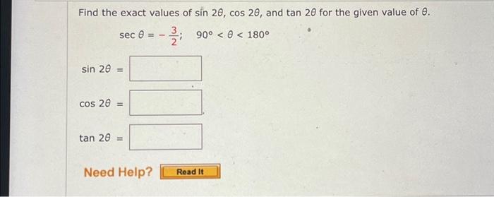 Solved Find the exact values of sin 20, cos 20, and tan 20 | Chegg.com