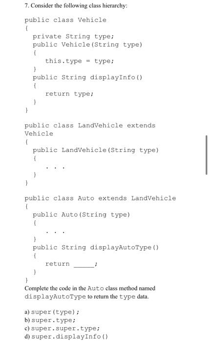 Solved 7. Consider the following class hierarchy: public | Chegg.com