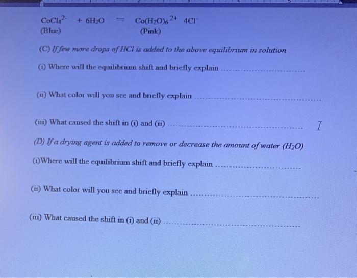Solved + 6H2O 4CI CoCl2 (Blue) Co(H20% (Pink) (C) I few more | Chegg.com