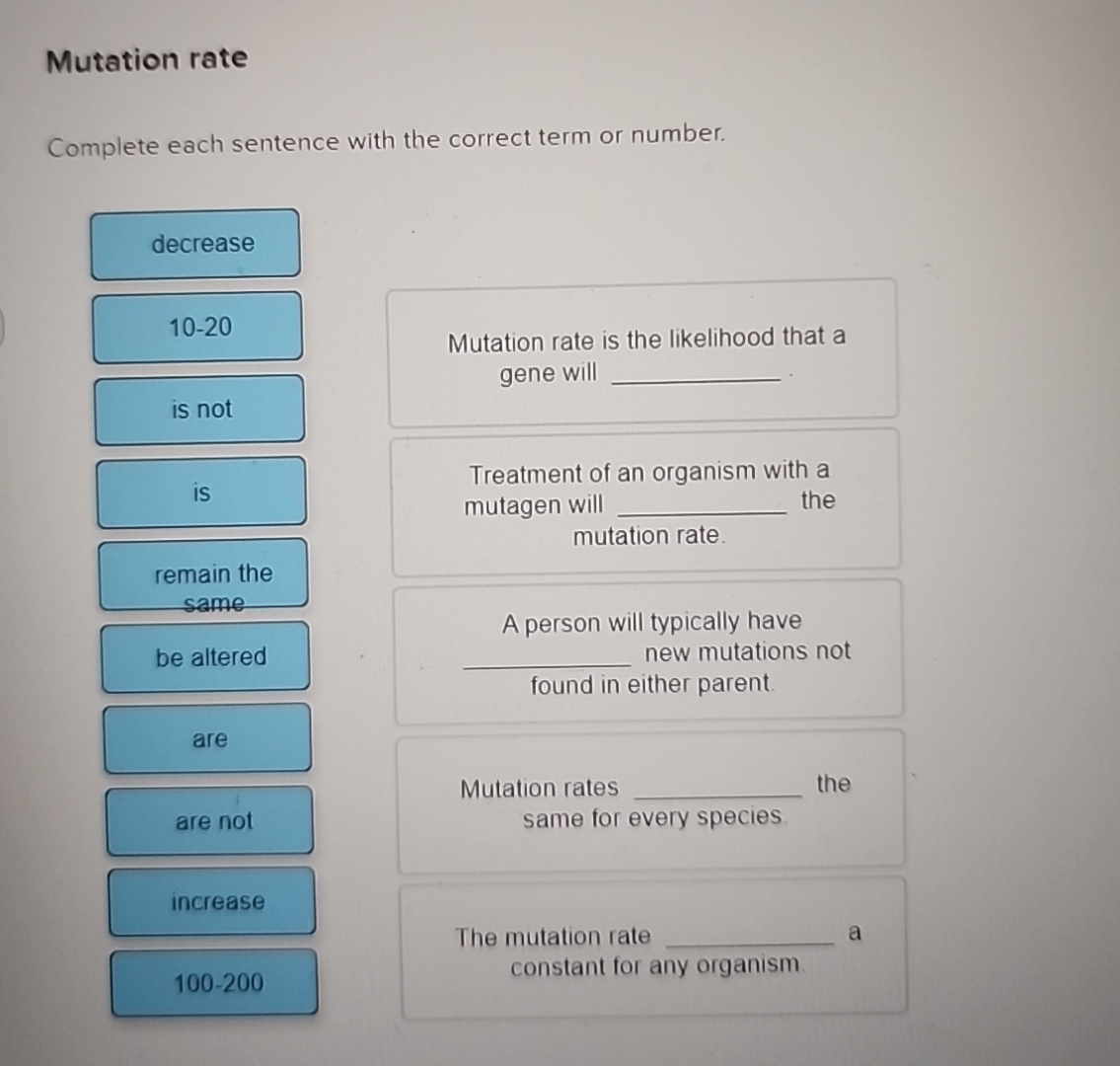 Solved Mutation rateComplete each sentence with the correct | Chegg.com