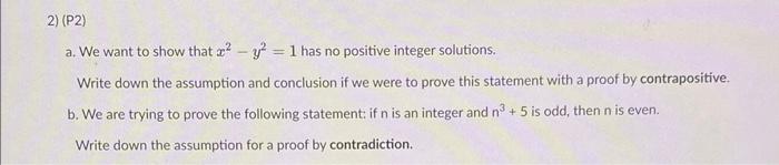 Solved a. We want to show that x2−y2=1 has no positive | Chegg.com