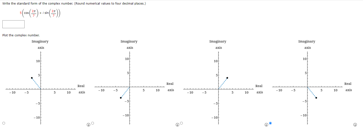 Solved Write the standard form of the complex number. (Round | Chegg.com