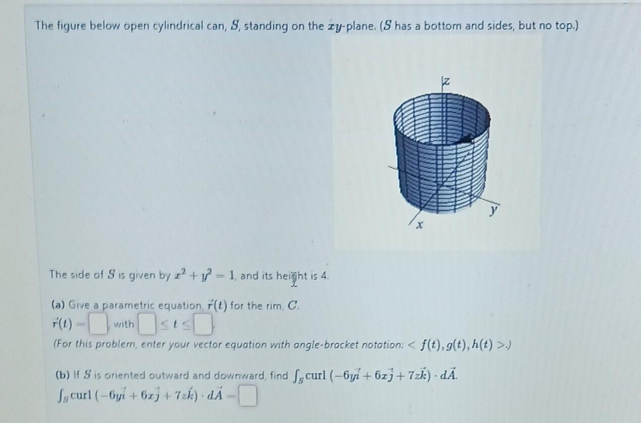 Solved The figure below open cylindrical can, S, standing on | Chegg.com
