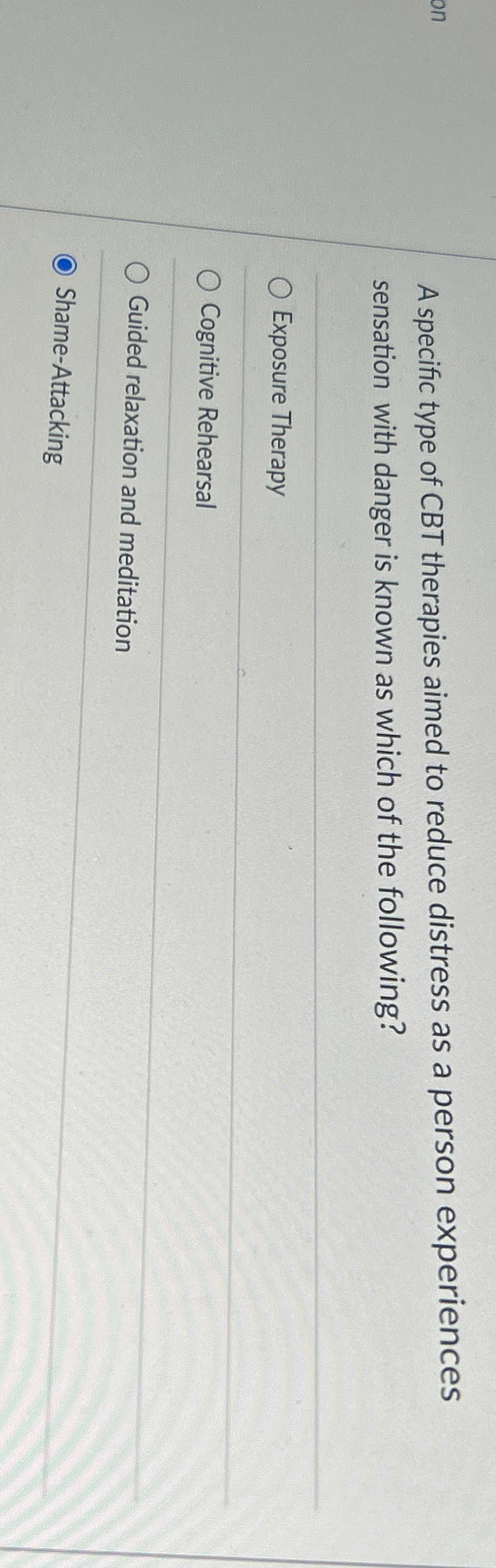 Solved A specific type of CBT therapies aimed to reduce | Chegg.com