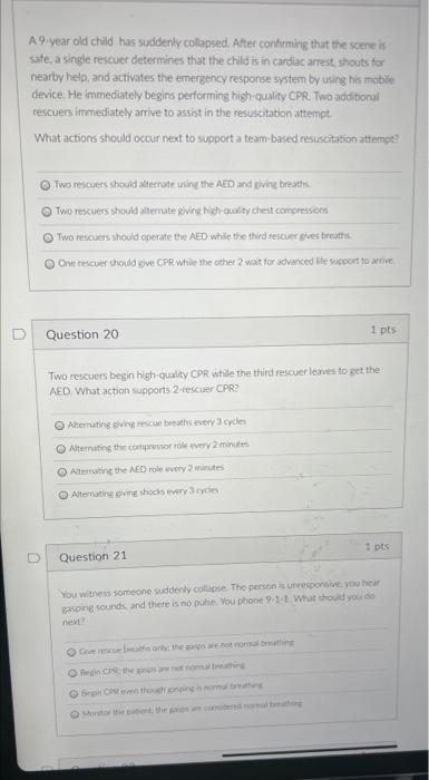 Solved A 9 year old child has suddenly collapsed. After | Chegg.com