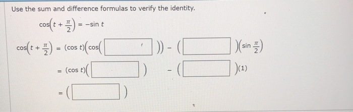 Solved Use the sum and difference formulas to verify the | Chegg.com