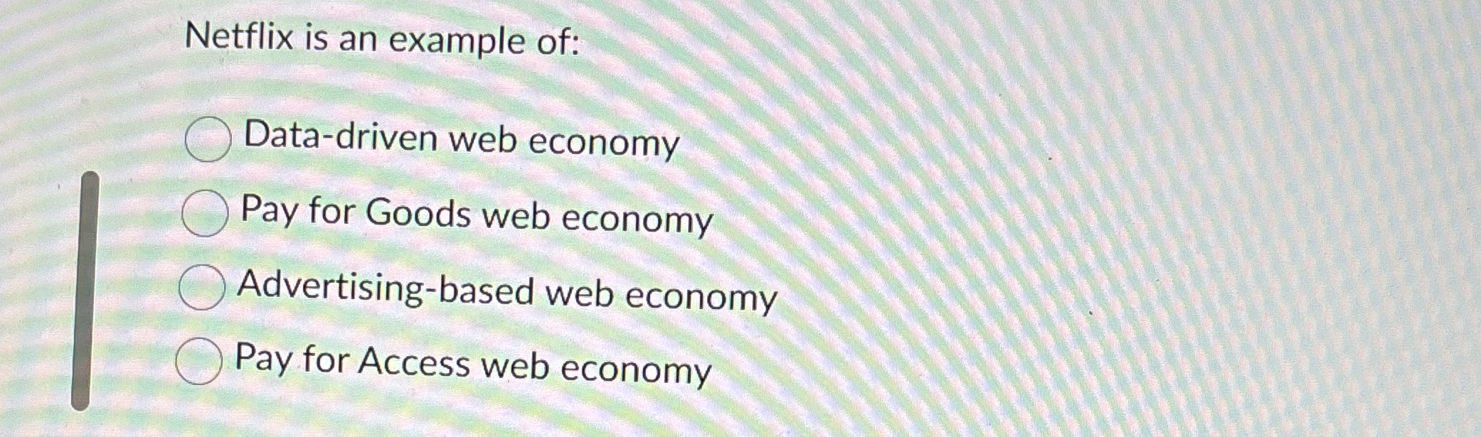 Solved Netflix is an example of:Data-driven web economyPay | Chegg.com