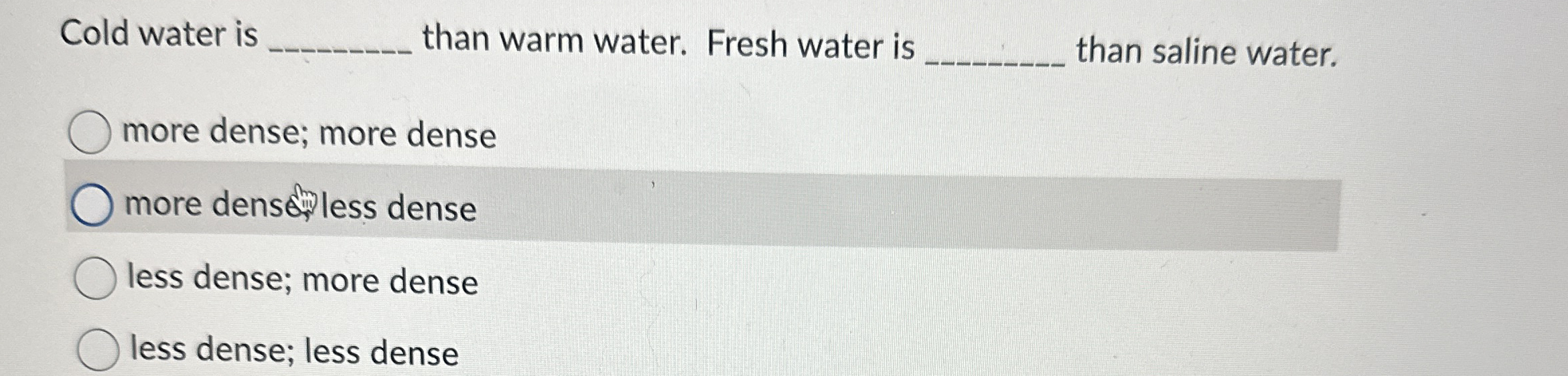 Solved Cold water is q, ﻿than warm water. Fresh water is q, | Chegg.com