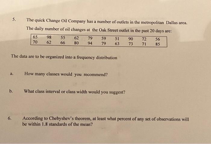 5. a. b. 6. The quick Change Oil Company has a number | Chegg.com