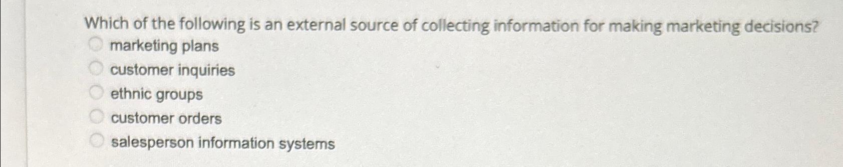 Solved Which of the following is an external source of | Chegg.com