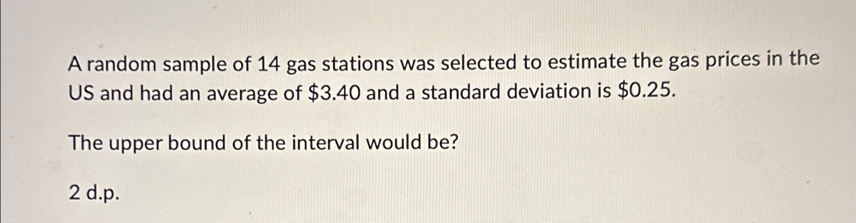 Solved A random sample of 14 ﻿gas stations was selected to | Chegg.com