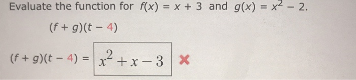 Solved Evaluate the function for f(x) = x + 3 and g(x) = x2 | Chegg.com