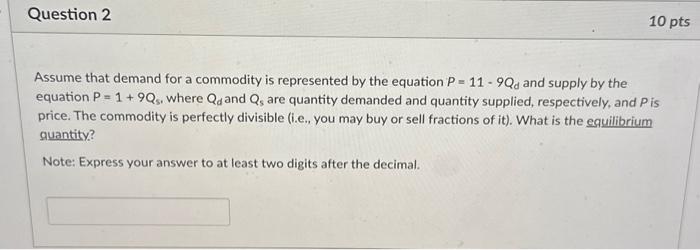 Solved Assume that demand for a commodity is represented by | Chegg.com