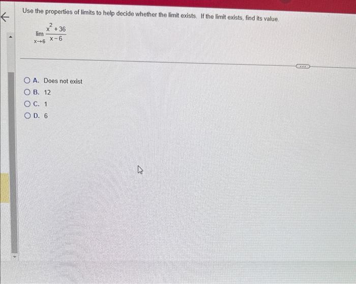 Solved Use The Properties Of Limits To Help Decide Whether