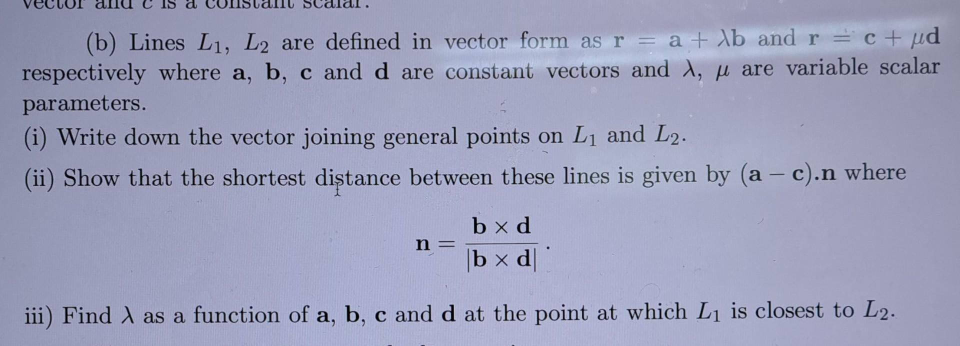 Solved vector and c is a constant scalar. (b) Lines L1,L2 | Chegg.com