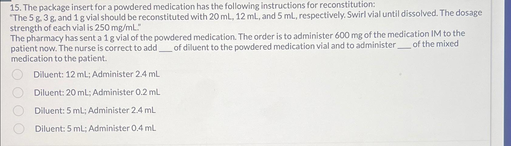 Solved The package insert for a powdered medication has the | Chegg.com