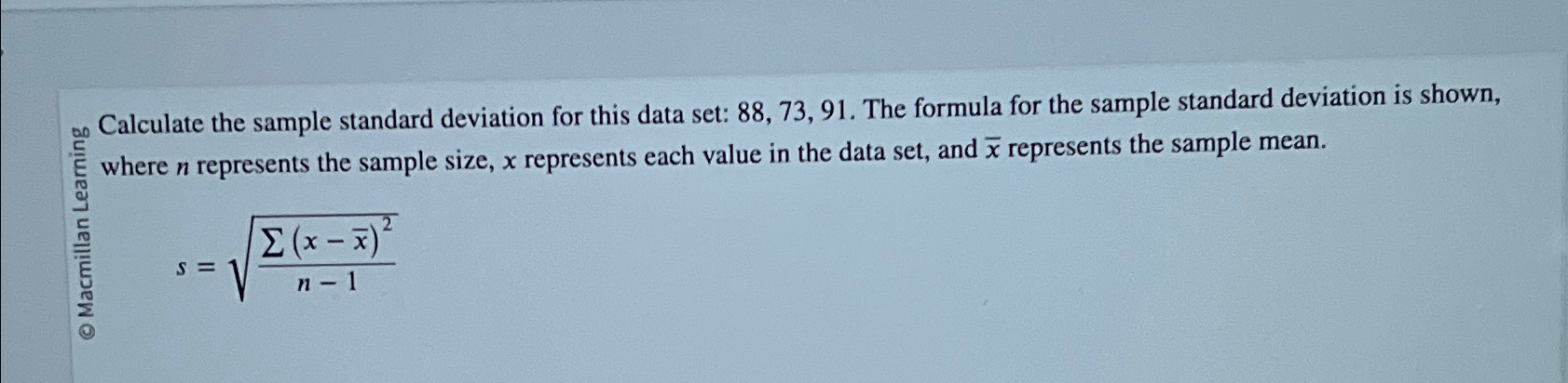 Solved Calculate the sample standard deviation for this data | Chegg.com