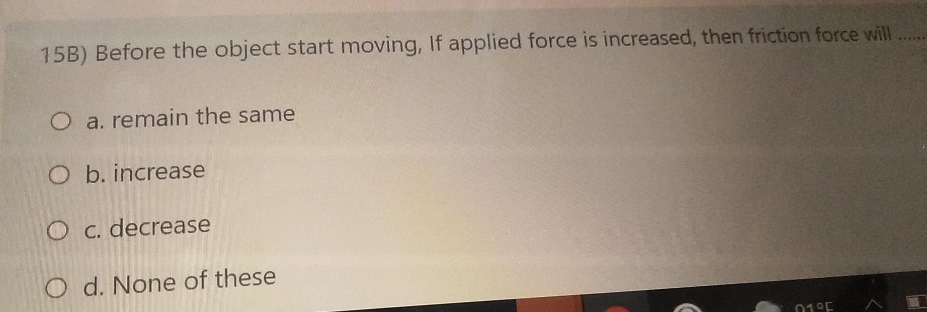 Solved 15B) Before the object start moving, If applied force | Chegg.com