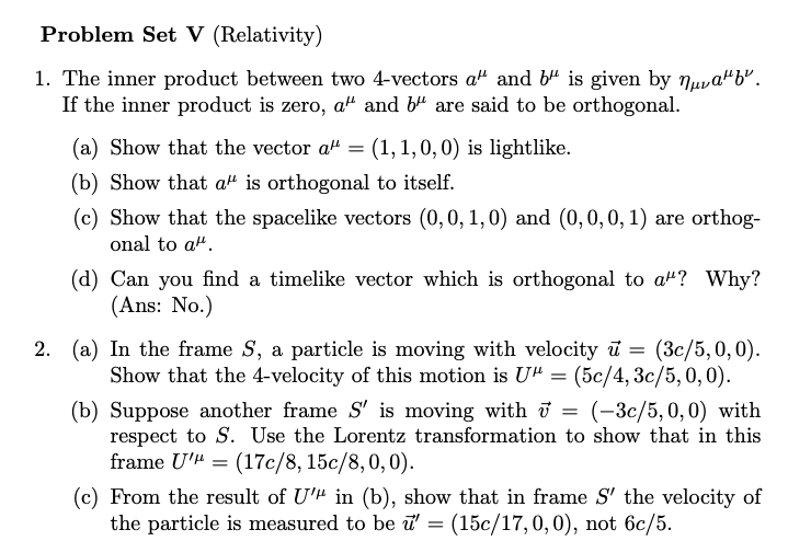 Solved Problem Set V (Relativity) 1. The inner product | Chegg.com