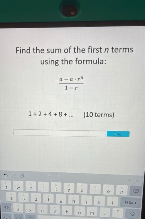 Solved Find the sum of the first n terms using the formula: | Chegg.com