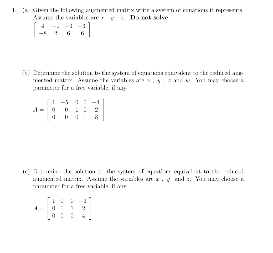 Solved (a) ﻿Given the following augmented matrix write a | Chegg.com