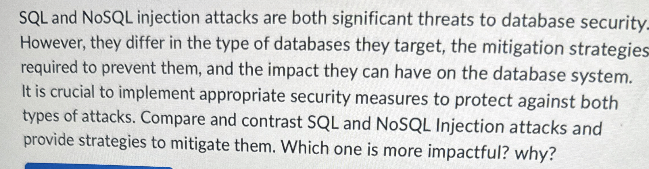 Solved SQL and NoSQL injection attacks are both significant | Chegg.com
