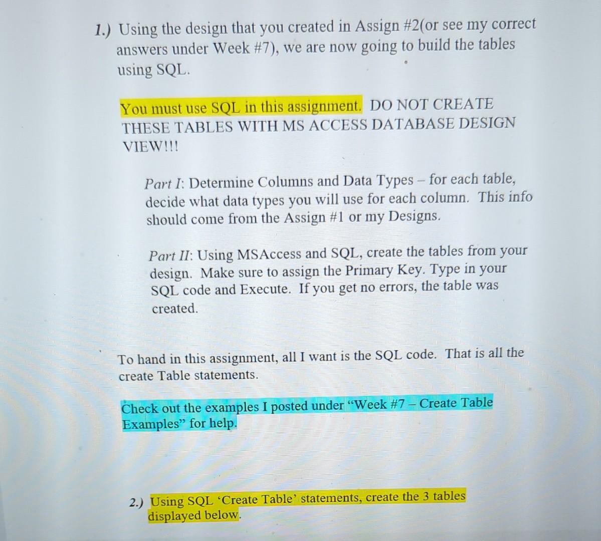 Solved Using the design that you created in Assign \#2(or | Chegg.com