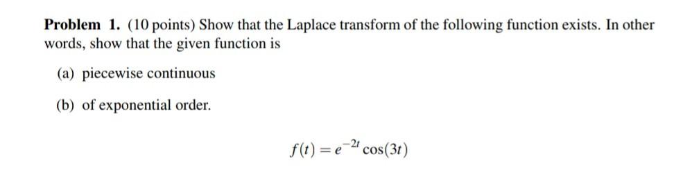 Solved Problem 1. (10 points) Show that the Laplace | Chegg.com