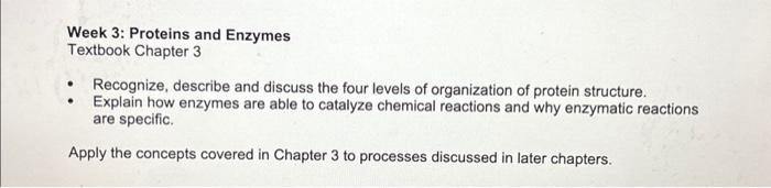 Solved Week 3: Proteins and Enzymes Textbook Chapter 3 - | Chegg.com