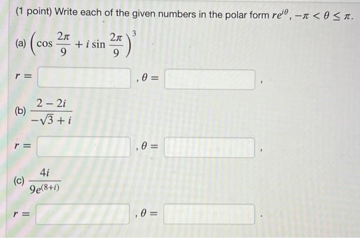Solved (1 point) Write each of the given numbers in the | Chegg.com