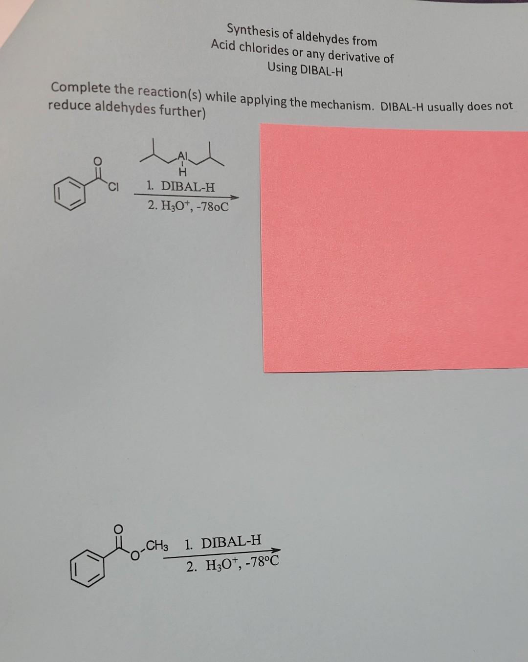 Solved Synthesis of aldehydes from Acid chlorides or any | Chegg.com