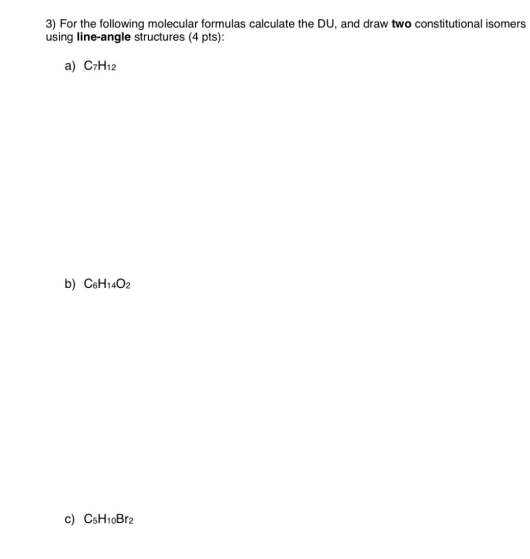 Solved For the following molecular formulas calculate the | Chegg.com