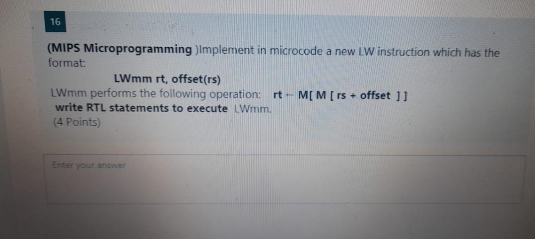 Solved 16 (MIPS Microprogramming )Implement in microcode a | Chegg.com