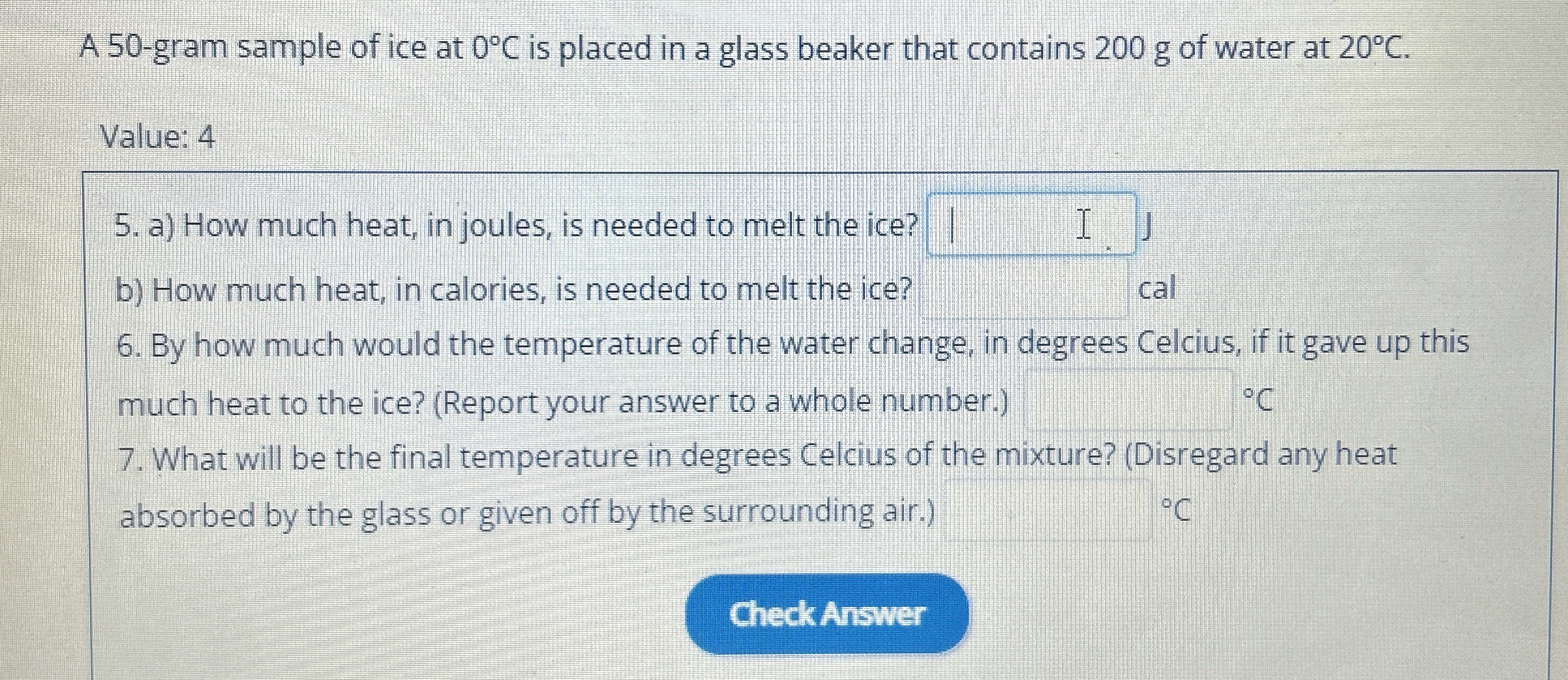 Solved A 50 -gram sample of ice at 0°C ﻿is placed in a glass | Chegg.com