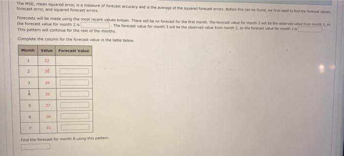 Solved The Mse Mean Squared Error Is A Measure Of Forecast