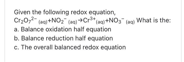 Solved Given the following redox equation, | Chegg.com