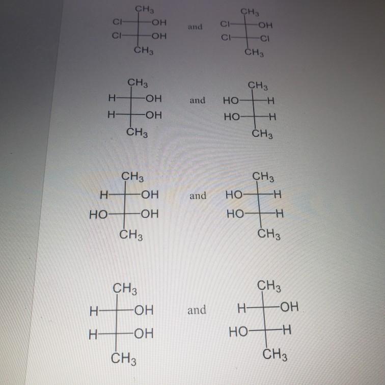 Solved CI CH3 ОН -ОН and CI CI- снэ ОН -CI СІ CH3 CH3 CH3 | Chegg.com