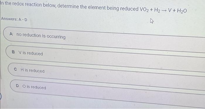Solved In the redox reaction below, determine the element | Chegg.com