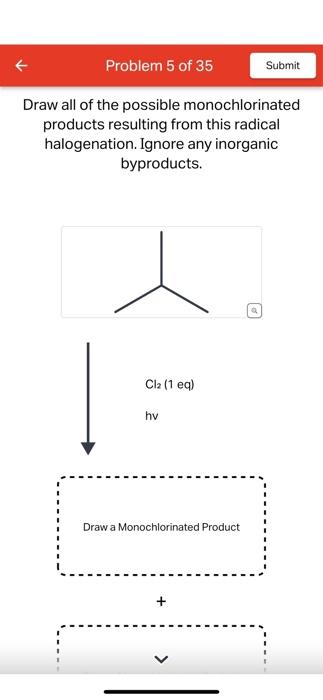 Solved Draw all of the possible monochlorinated products | Chegg.com