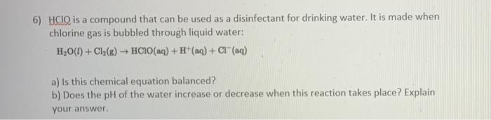 Solved HCIO is a compound that can be used as a disinfectant | Chegg.com