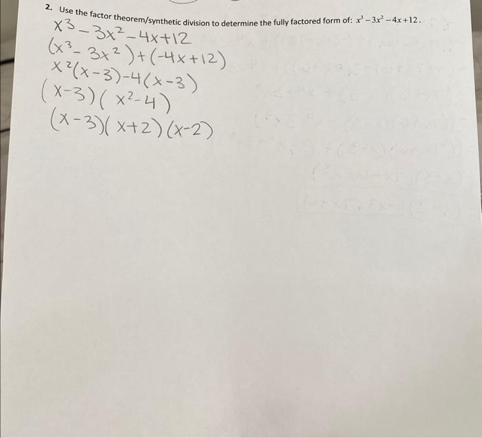Solved 3. Use the factor theorem/synthetic division to | Chegg.com