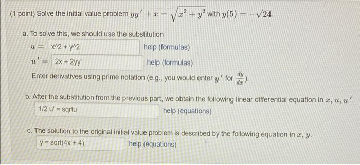 Solved point) Solve the initial value problem yy′+x=x2+y2 | Chegg.com