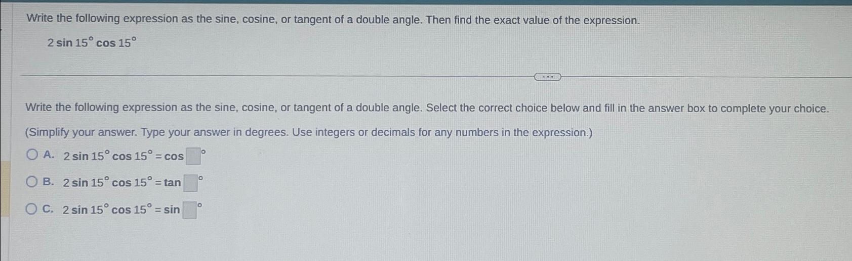 Solved Write the following expression as the sine, ﻿cosine, | Chegg.com