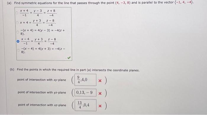 Solved (a) Find symmetric equations for the line that passes | Chegg.com