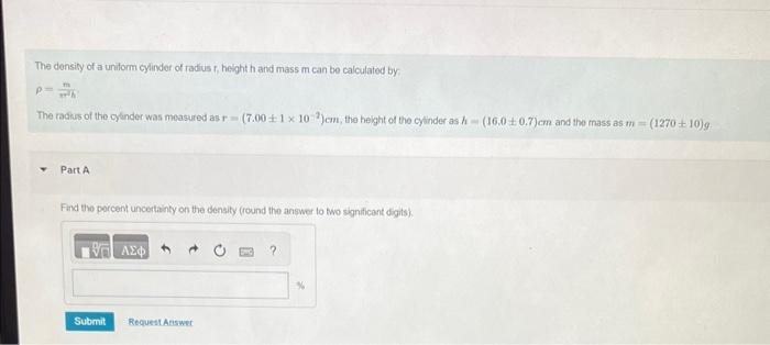 Solved The densiby of a unilom cylinder of radius r, height | Chegg.com
