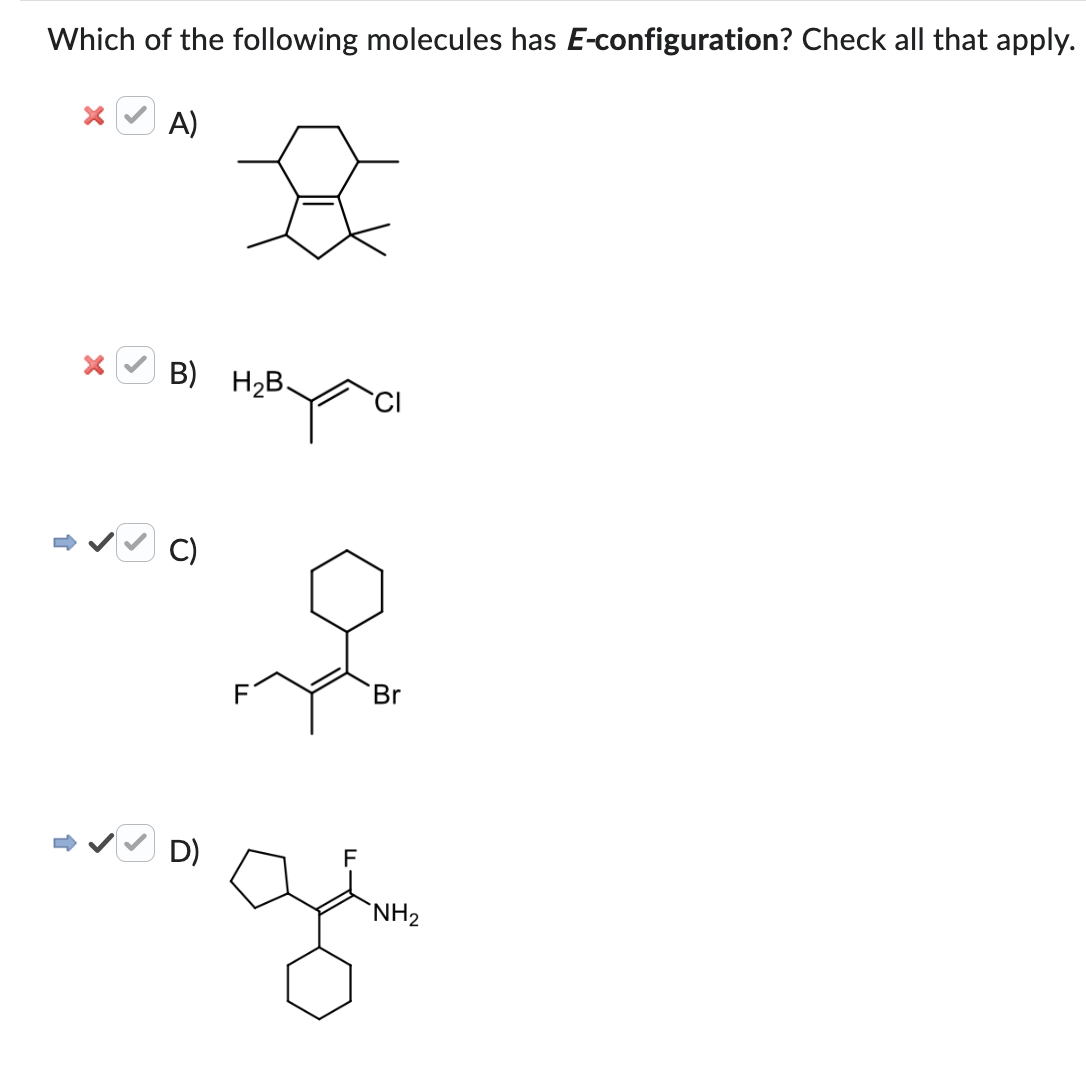 Which of the following molecules has E-configuration? | Chegg.com