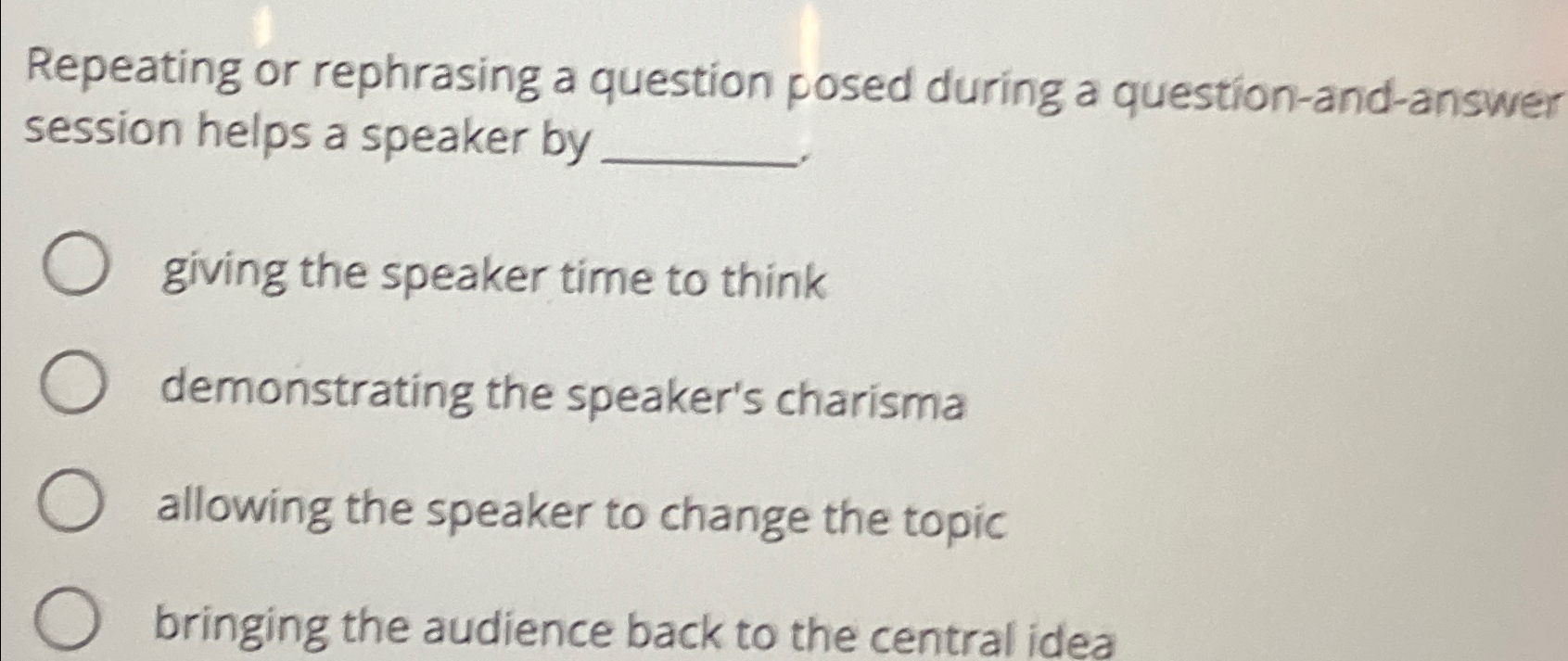 Solved Repeating or rephrasing a question posed during a | Chegg.com